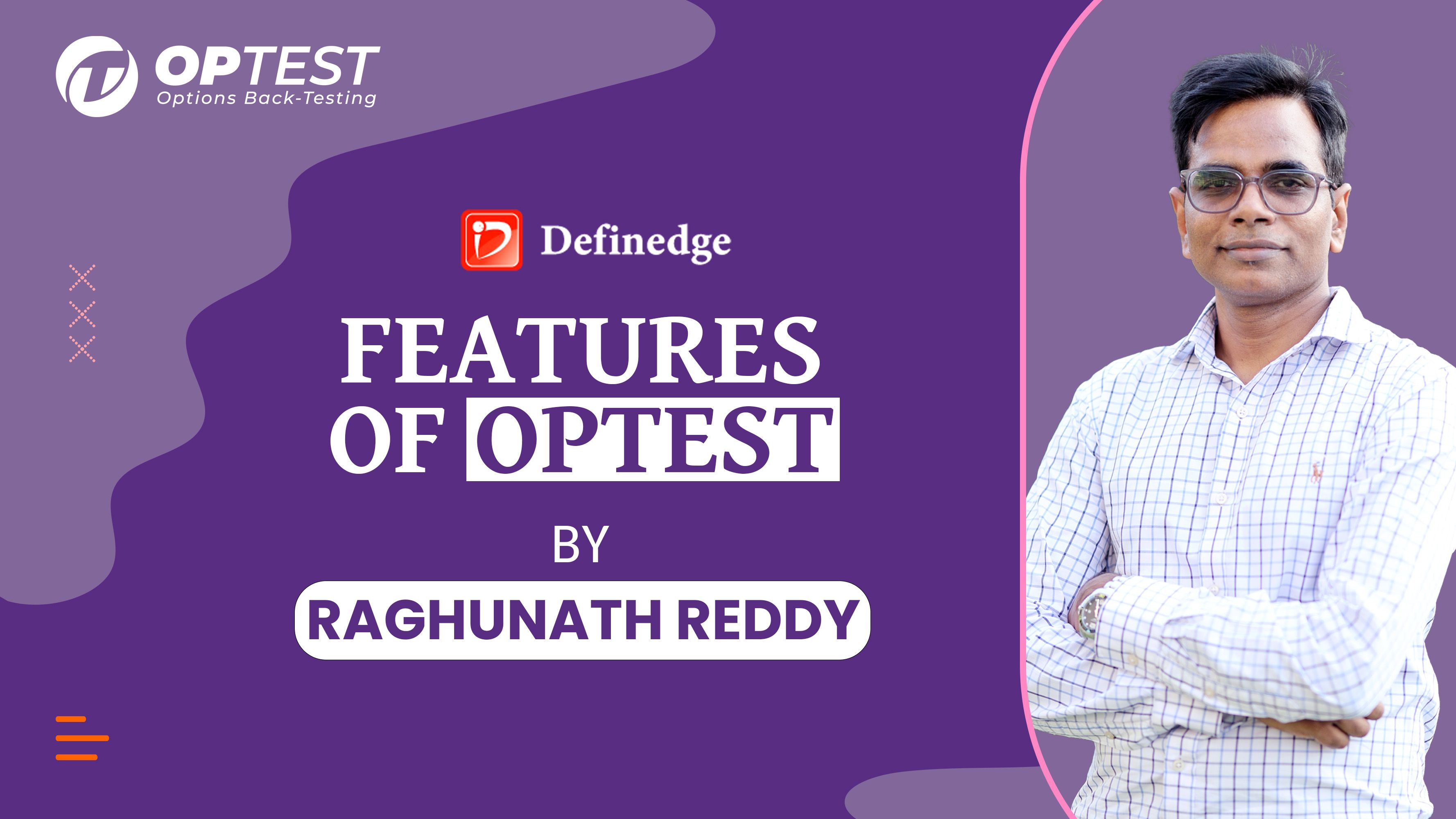 Features of OPTEST by Raghunath Reddy | Definedge Forum